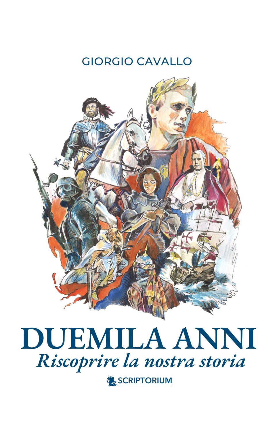 Duemila Anni - Riscoprire la nostra storia - Giorgio Enrico Cavallo